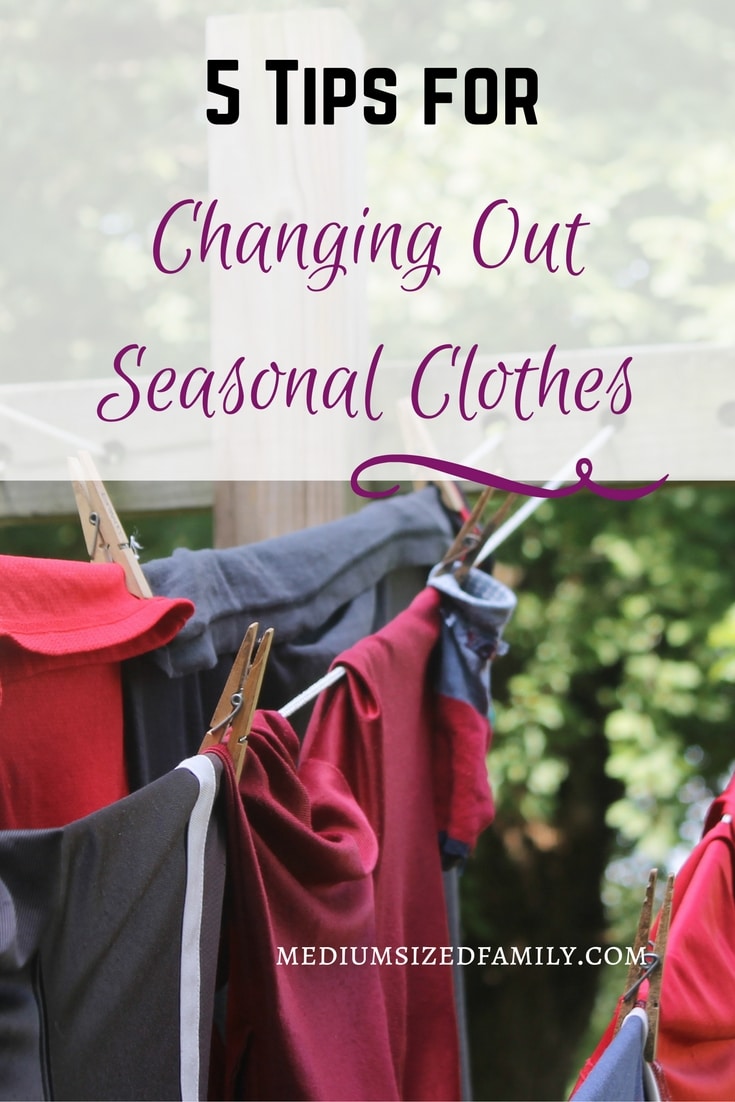 5 Tips for Changing Out Seasonal Clothes