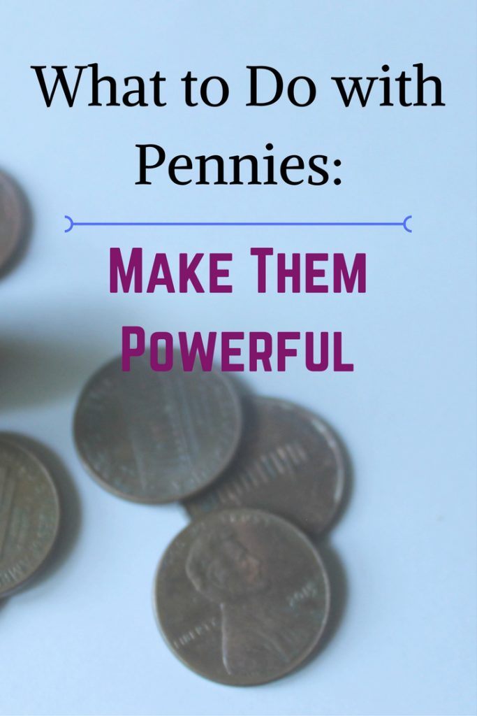Wondering What To Do With Pennies? Here's Why They Are Powerful