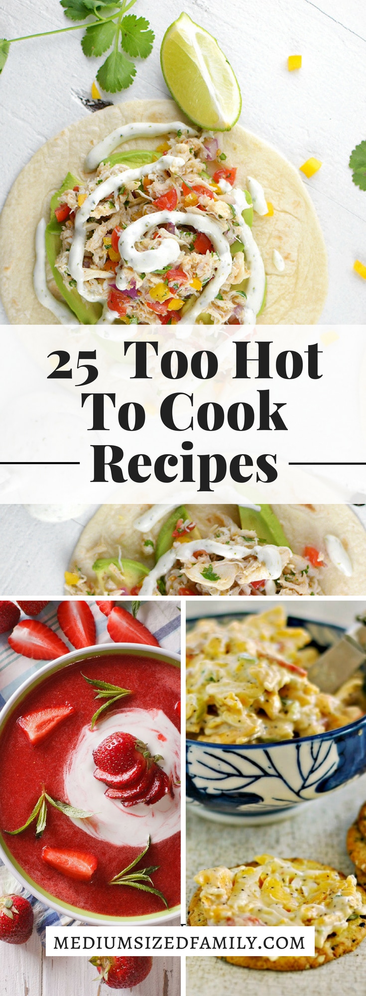 Brilliant Too Hot To Cook Meals That Will Make Your Day Cool